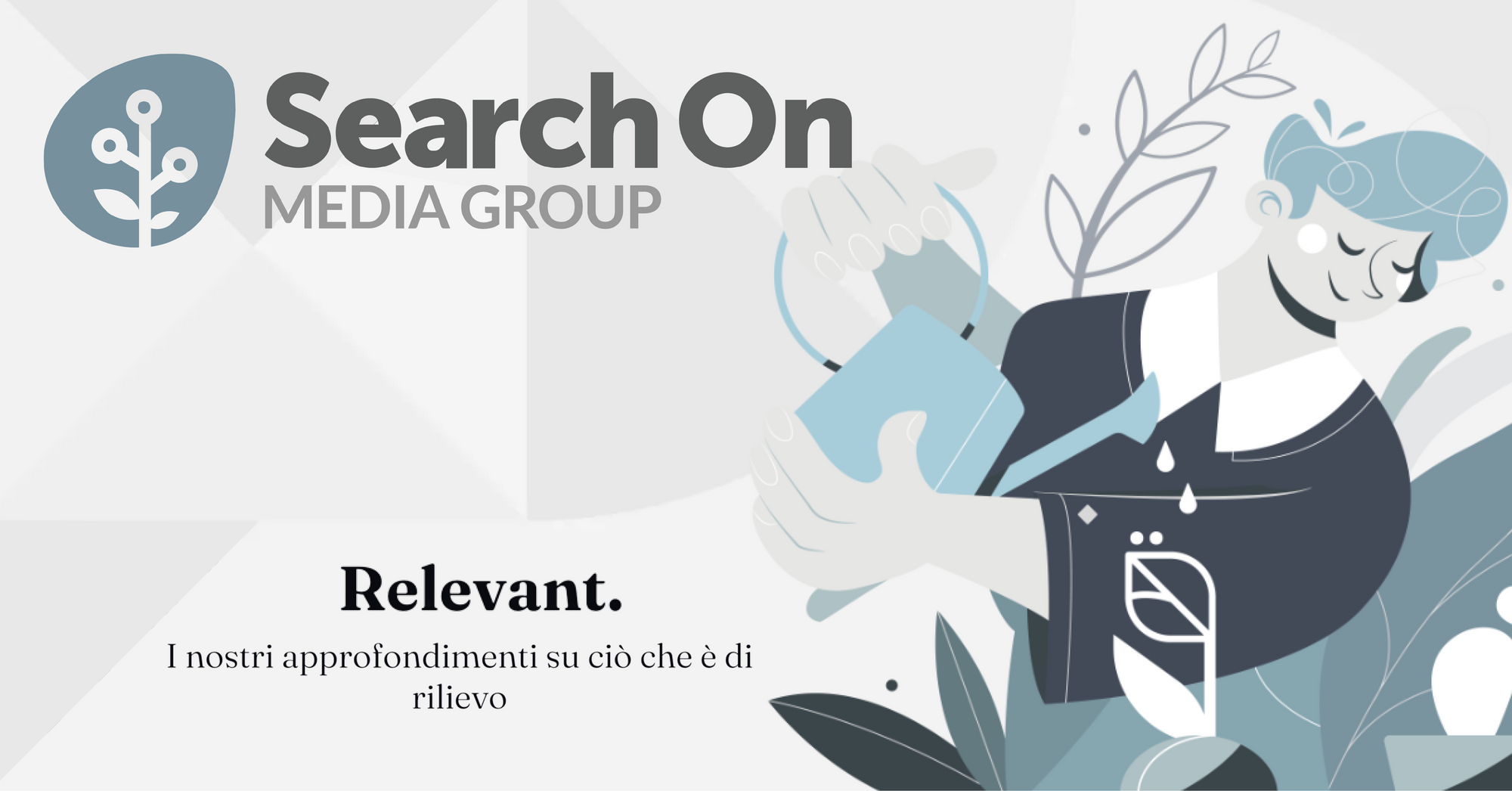 Relevant: l'editoriale di Search On Media Group